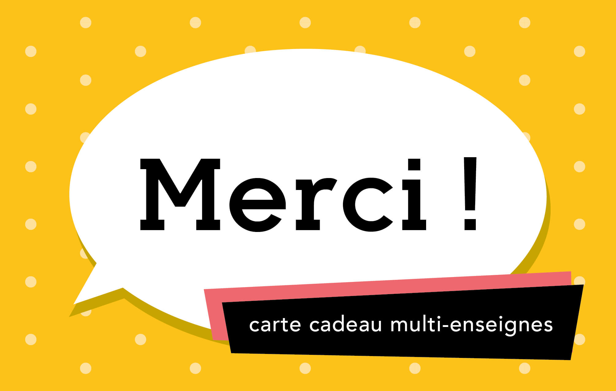 Carte cadeau Merci - Acheter en ligne | Cartescadeaux.com